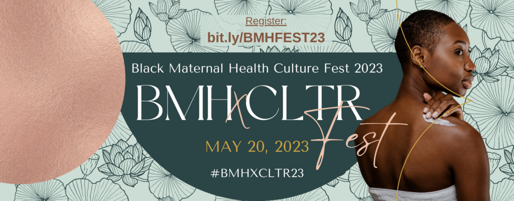 Bmh X Cltr Festival Black Mamas Matter Alliance